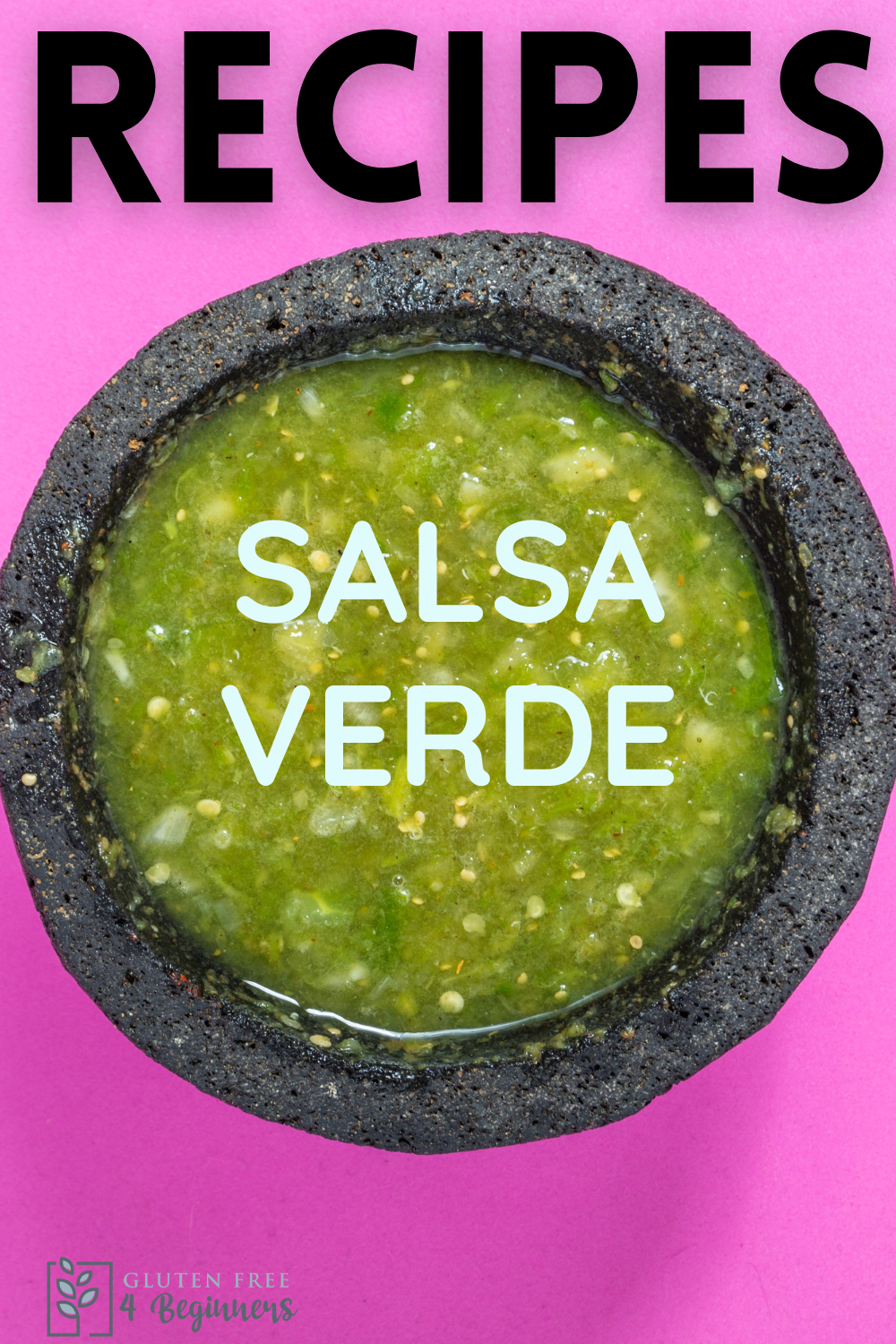 Recipes for Salsa Verde - Gluten Free 4 Beginners
